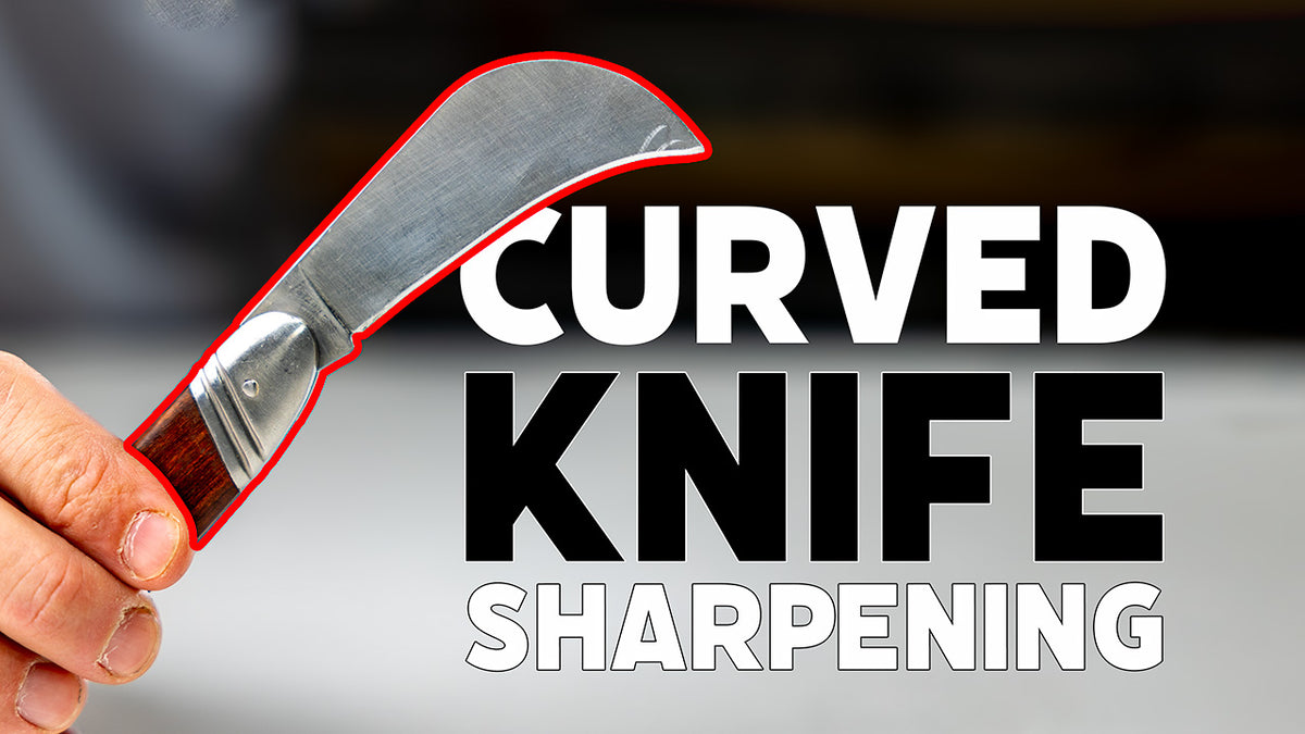 The Essential Sharpening Guide for Curved and Recurve Knives — Sharpening Supplies