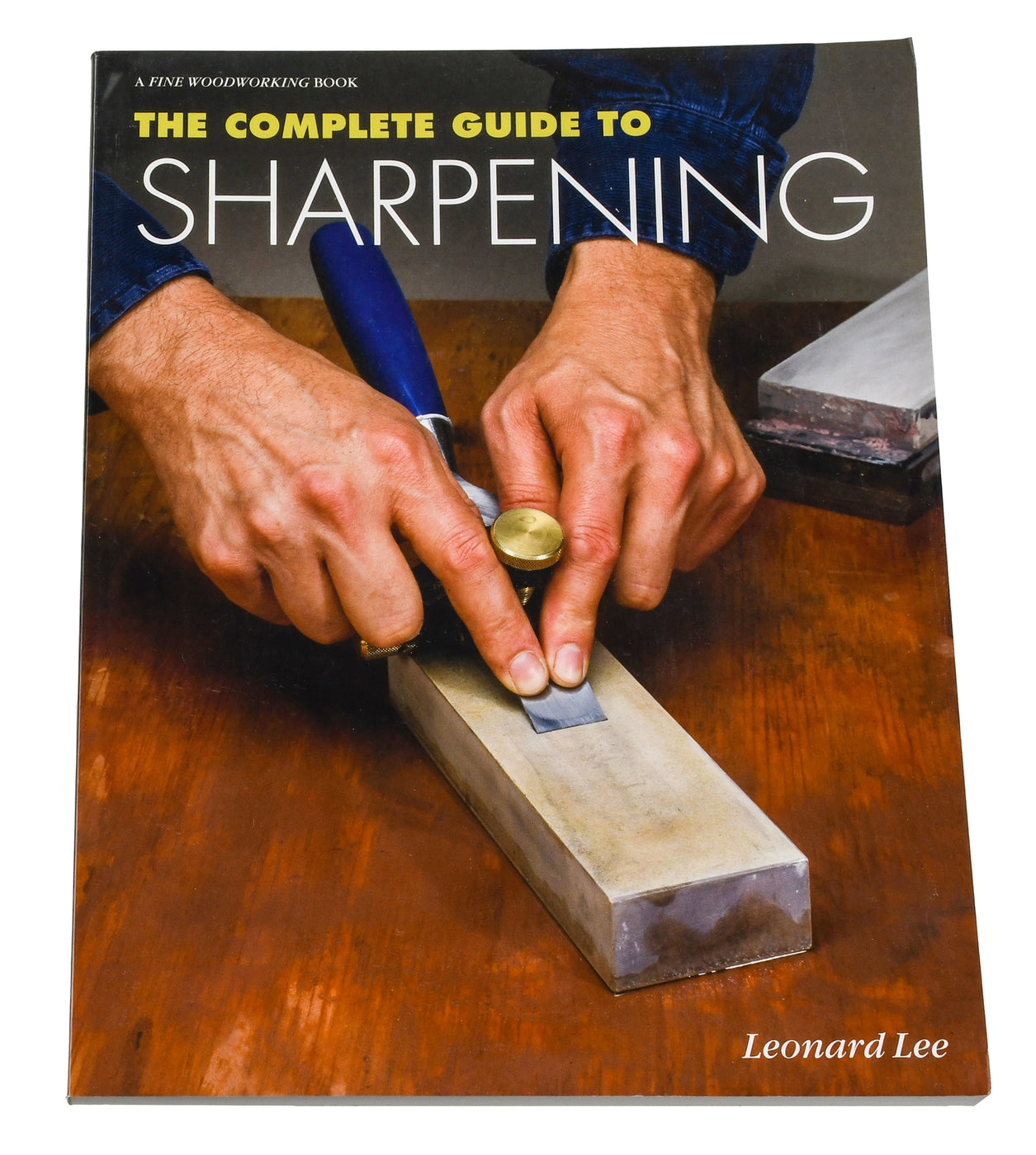 The Complete Guide to Sharpening — Sharpening Supplies